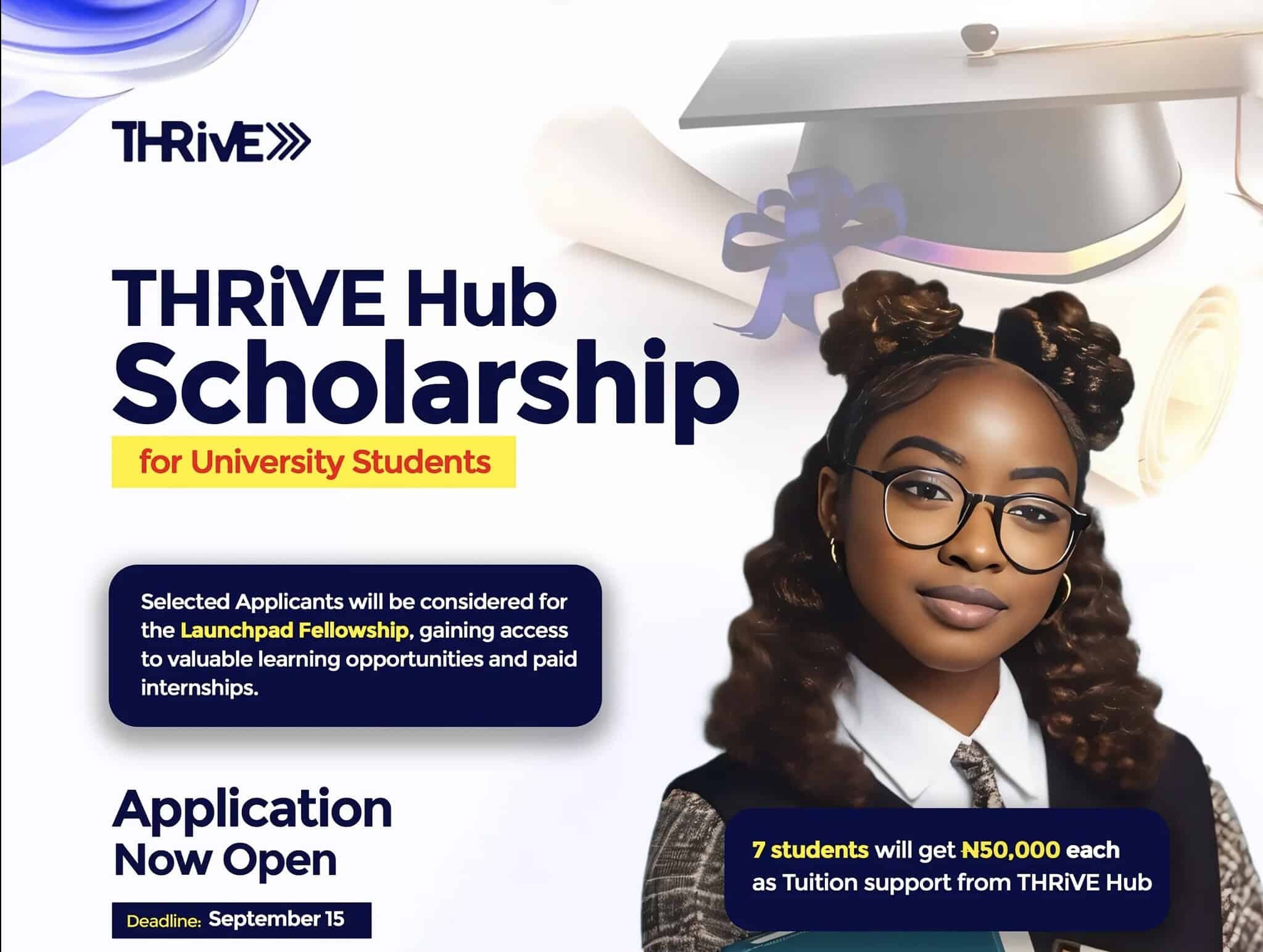 THRiVE Hub Scholarship 2025: How to Apply, Eligibility, Benefits, and Deadline - Examkits