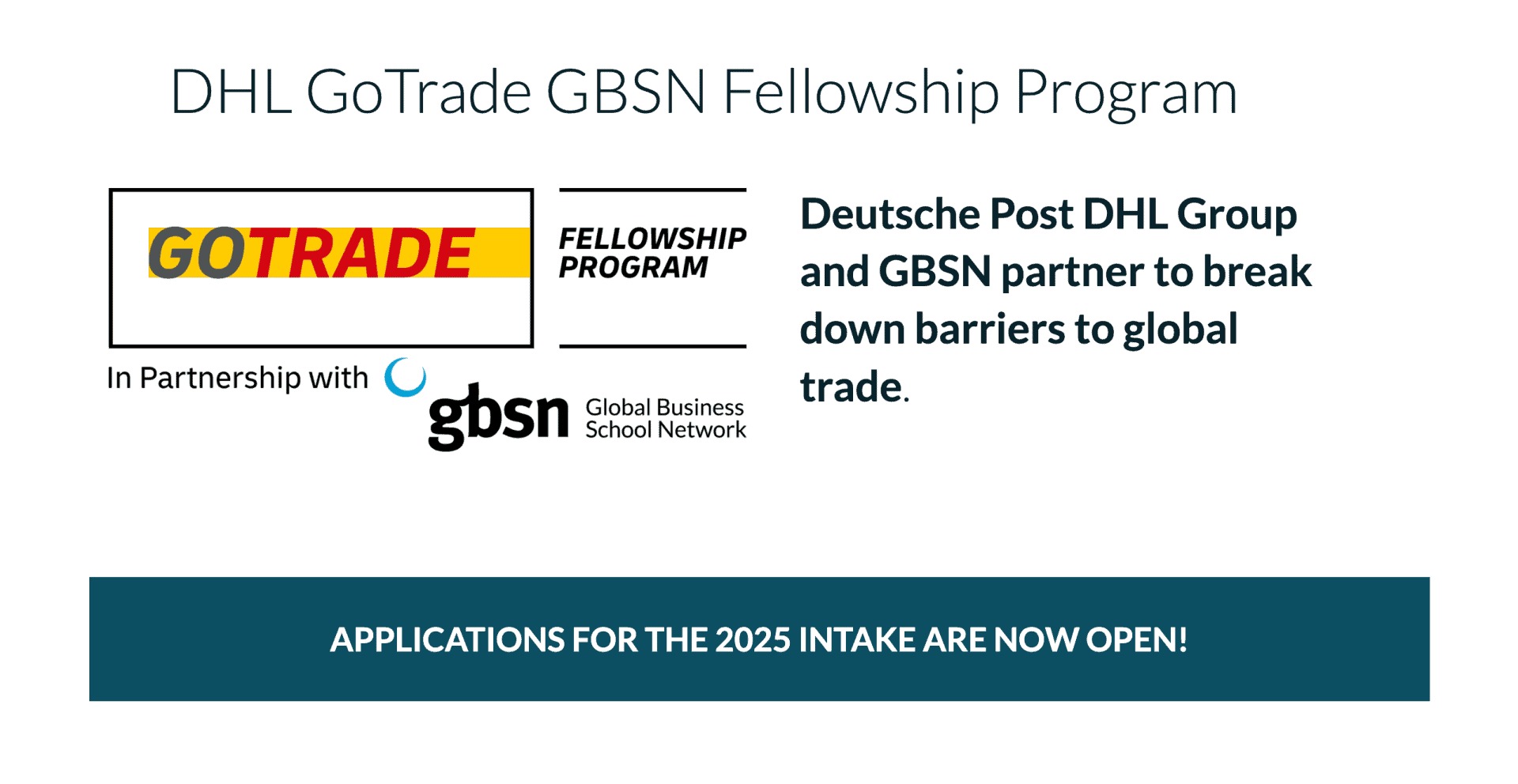 Unlock Global Trade Opportunities: Apply for the DHL GoTrade GBSN Fellowship Program 2025 ...