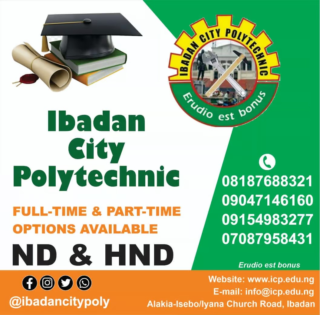 Ibadan City Polytechnic Announces 2024/2025 Admission for ND & HND ...