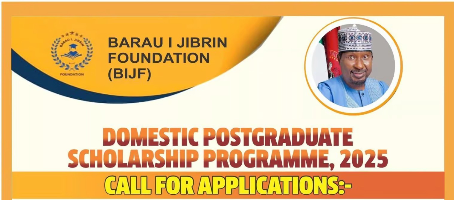 Barau I Jibrin Foundation Opens 2025/2026 Domestic Postgraduate ...