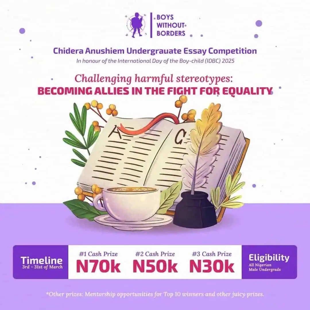 Empowering Young Men: Join the 2025 Chidera Anushiem Essay Competition ...
