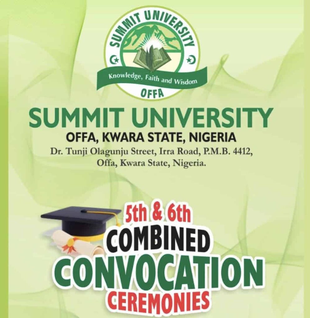 Summit University, Offa Announces 5th & 6th Combined Convocation for ...